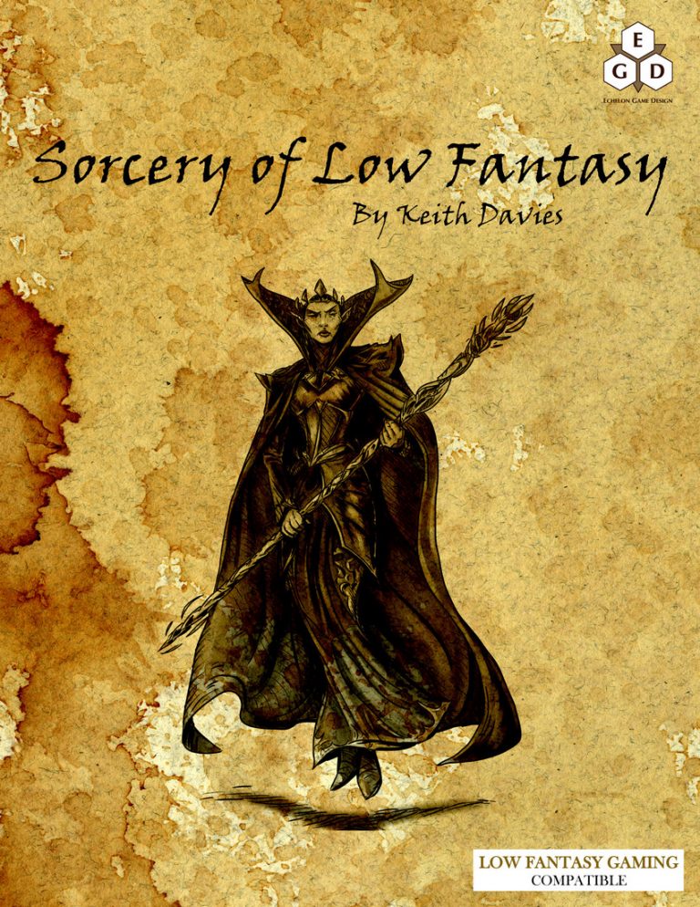 Sorcery of Low Fantasy – In My Campaign